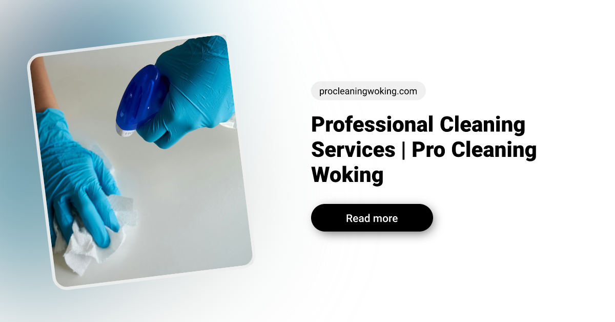 End of Tenancy Cleaning Woking | Great Home Cleaners 24H